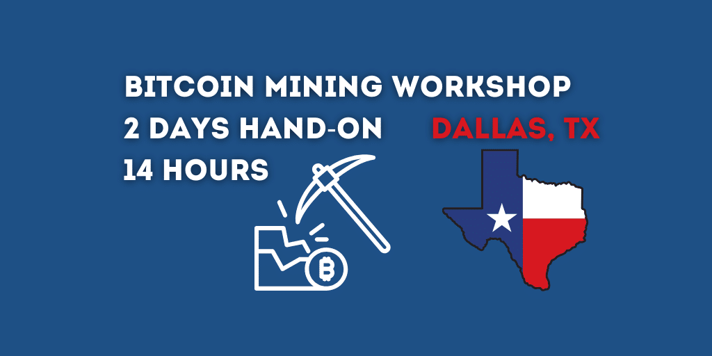 Bitcoin Mining Workshop - Dallas Texas - The Blockchain Academy
